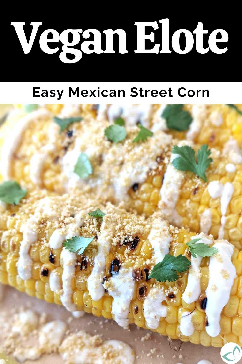 Vegan Elote (Mexican Street Corn) - Health My Lifestyle